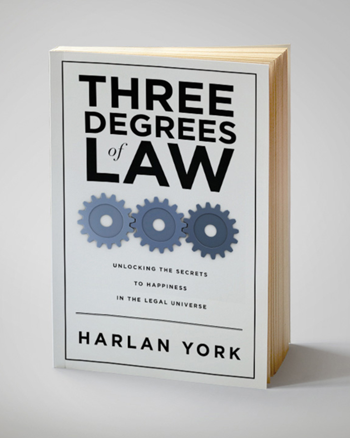 3 Degrees of Law - A Book by Harlan York - Immigration Lawyer